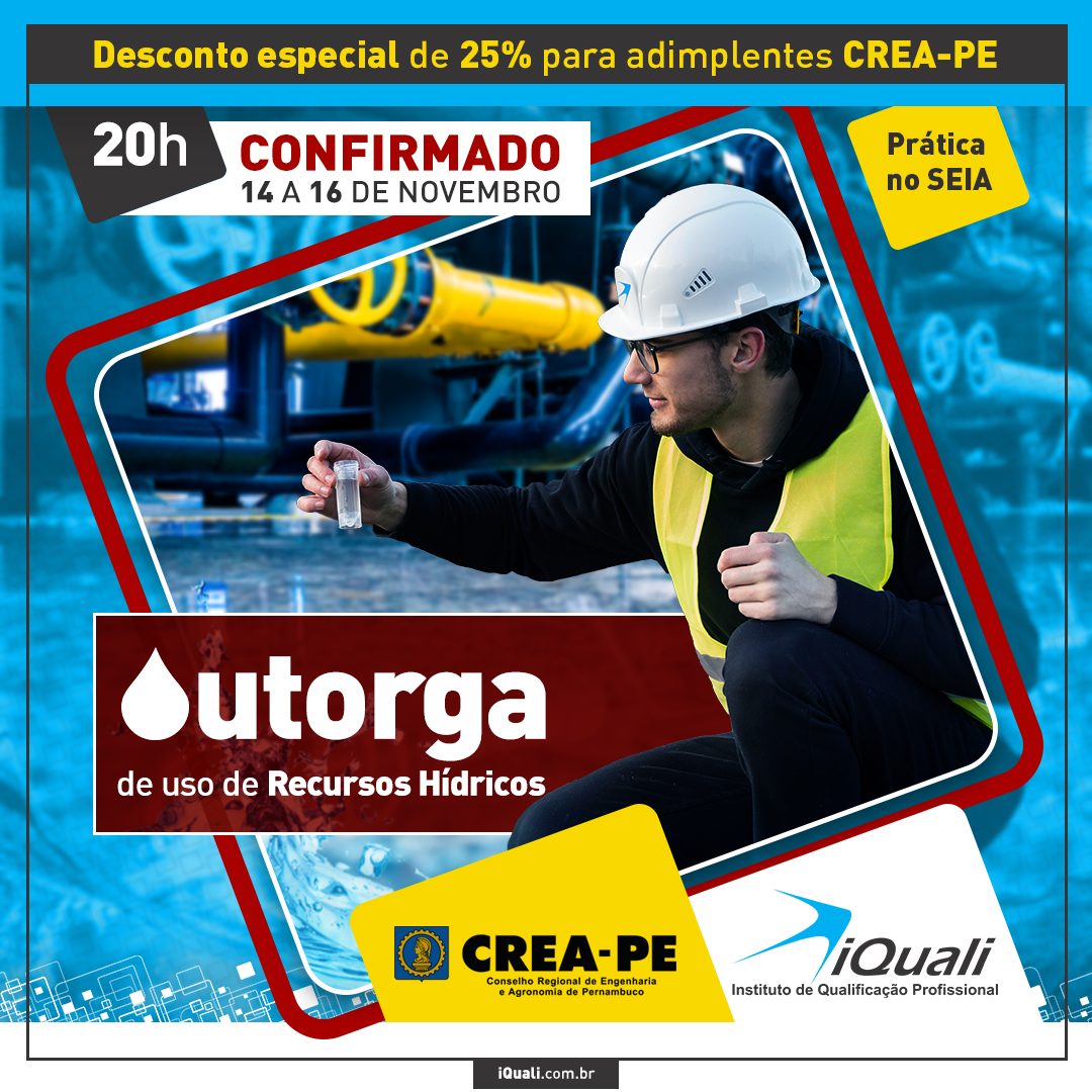 iQuali confirma 3ª turma do curso de Outorga de uso de Recursos Hídricos com prática no SEIA ...